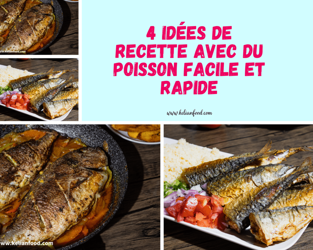 4 idées de recette avec du poisson facile et rapide | Kelianfood