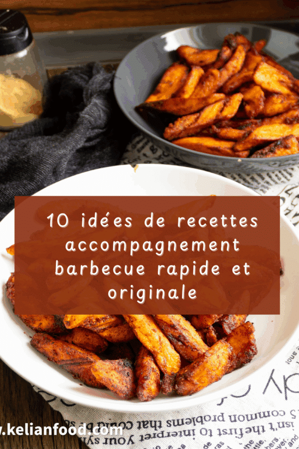 10 idées de recettes accompagnement barbecue rapide et original ...